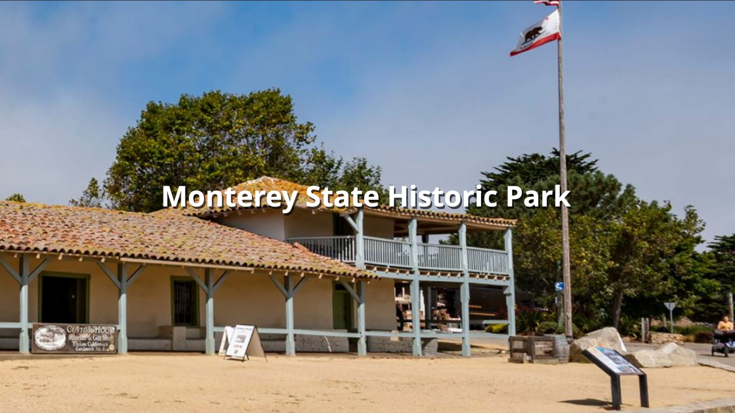 Monterey State Historic Park - PORTS Program